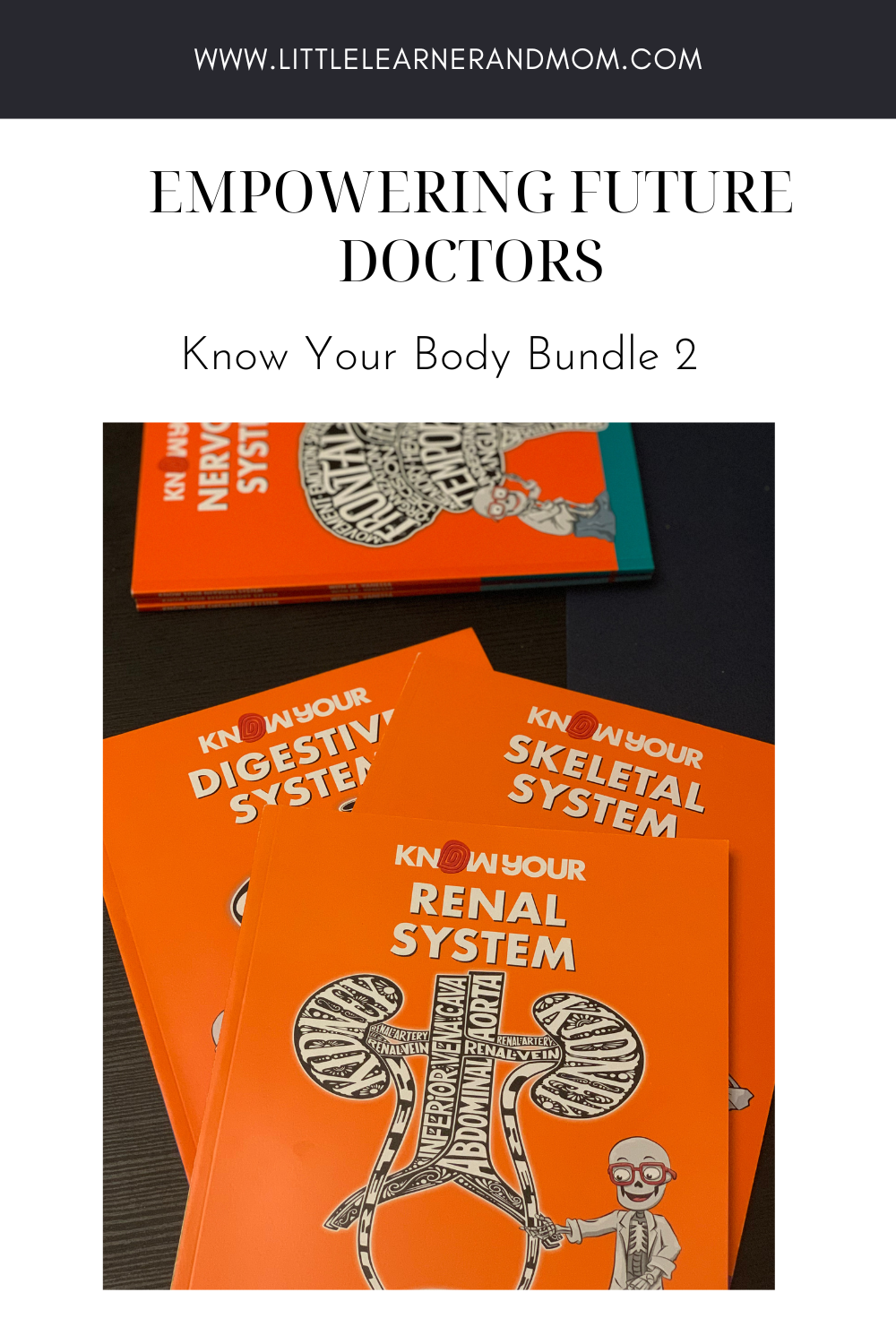 Empowering Future Doctors: A Review of the Know Your Body 3-Book Bundle ...